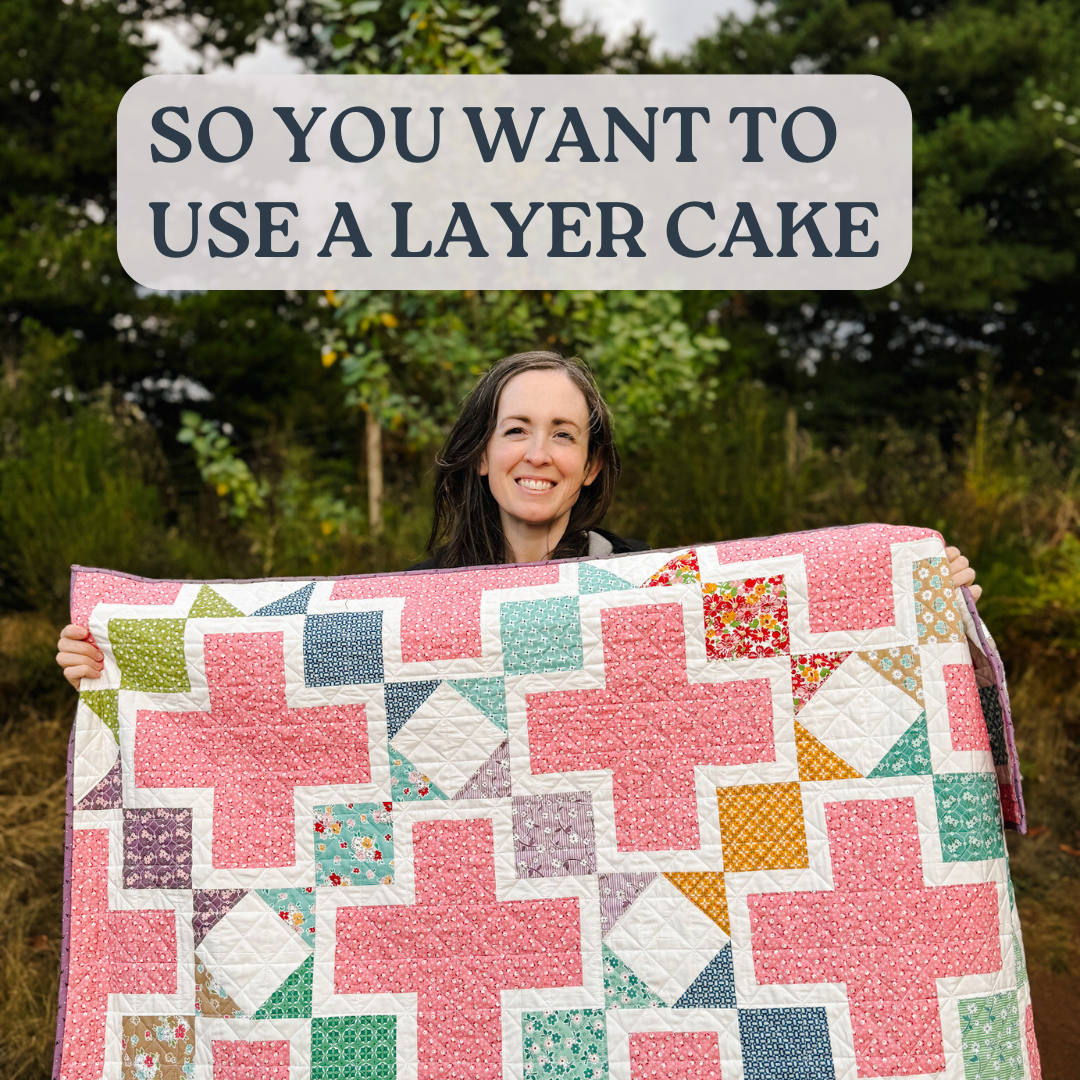 Layer Cake Friendly Patterns – Kitchen Table Quilting